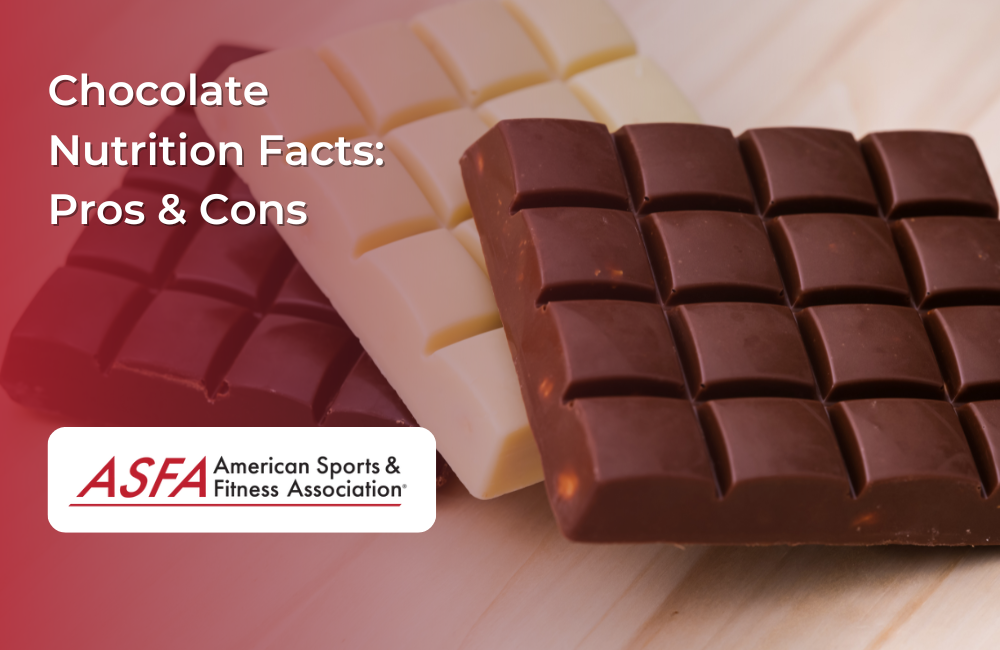 Chocolate Nutrition Facts: Pros & Cons