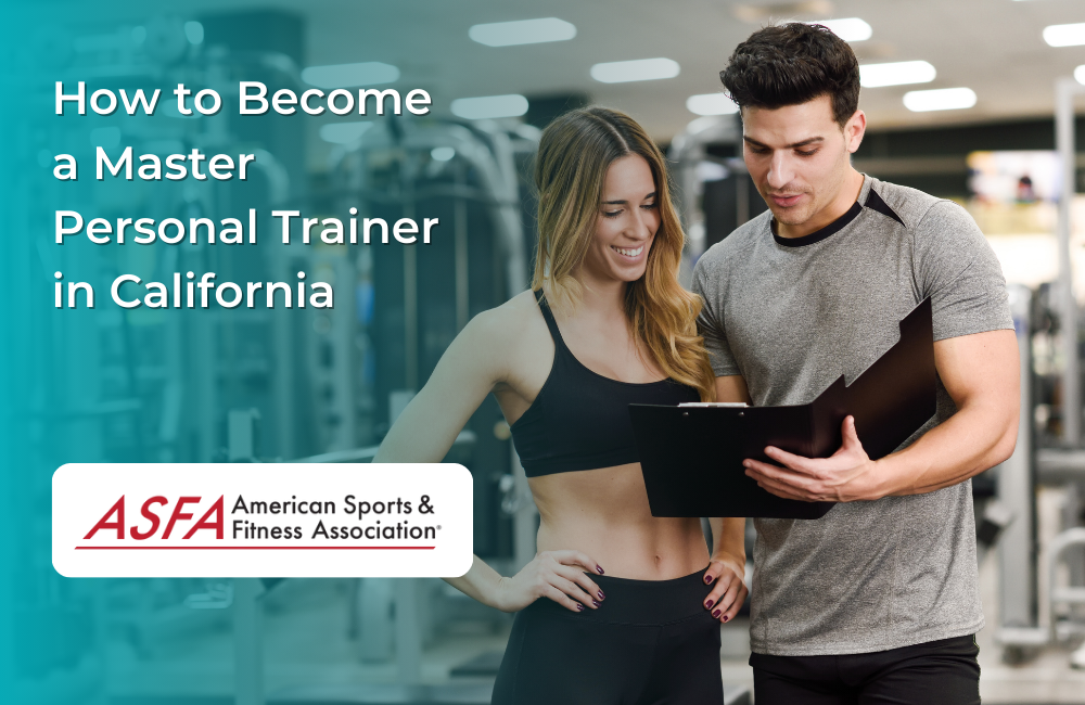 How to Become a Master Personal Trainer in California