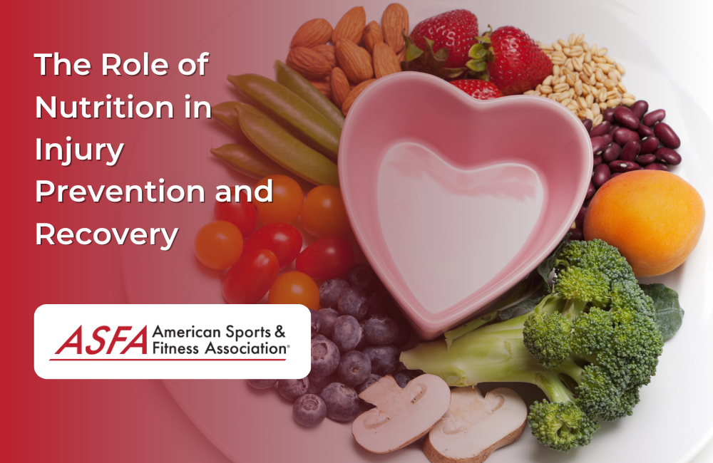 The Role of Nutrition in Injury Prevention and Recovery
