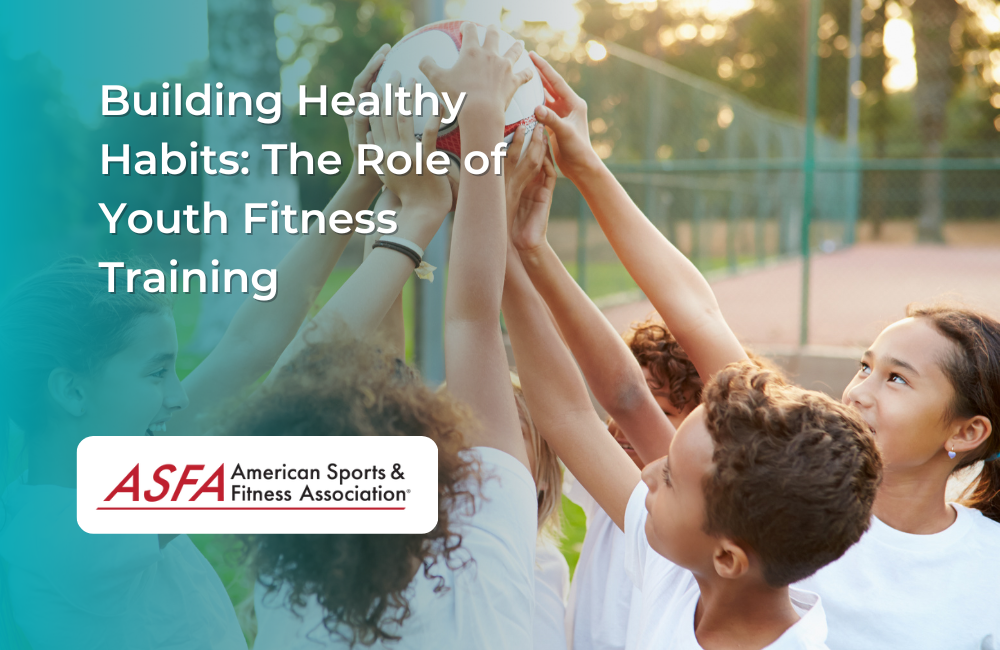 Building Healthy Habits: The Role of Youth Fitness Training
