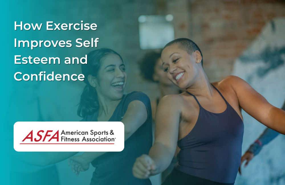 How Exercise Improves Self Esteem and Confidence