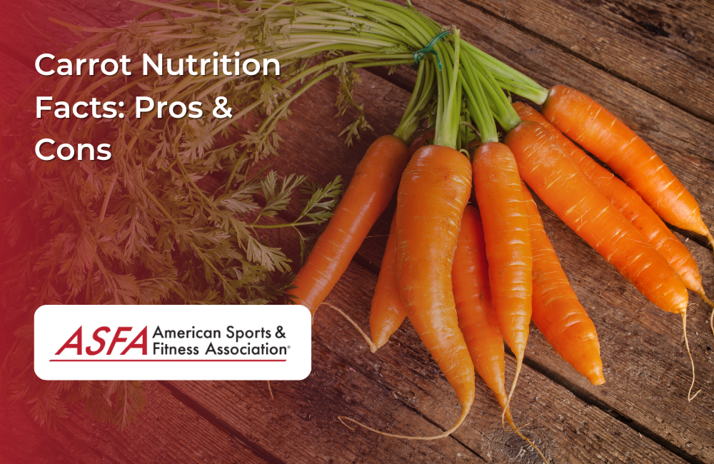 Carrot Nutrition Facts: Pros & Cons