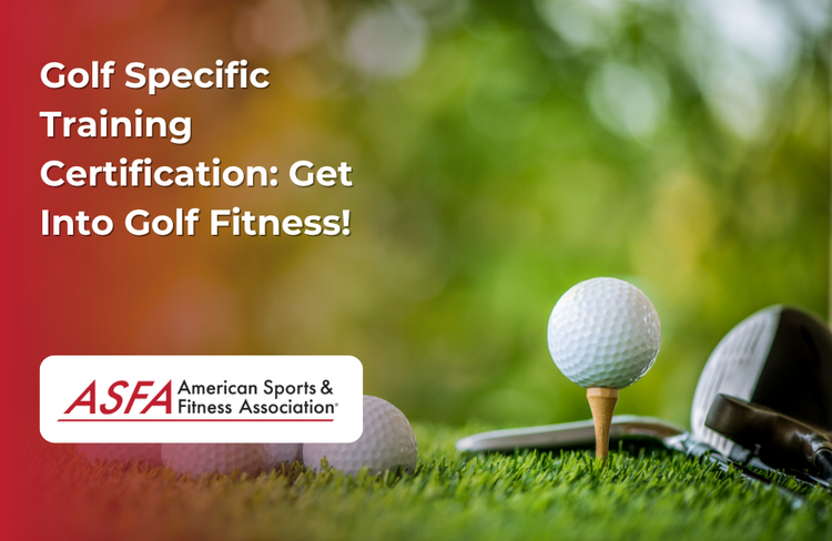 Golf Specific Training Certification: Get Into Golf Fitness!