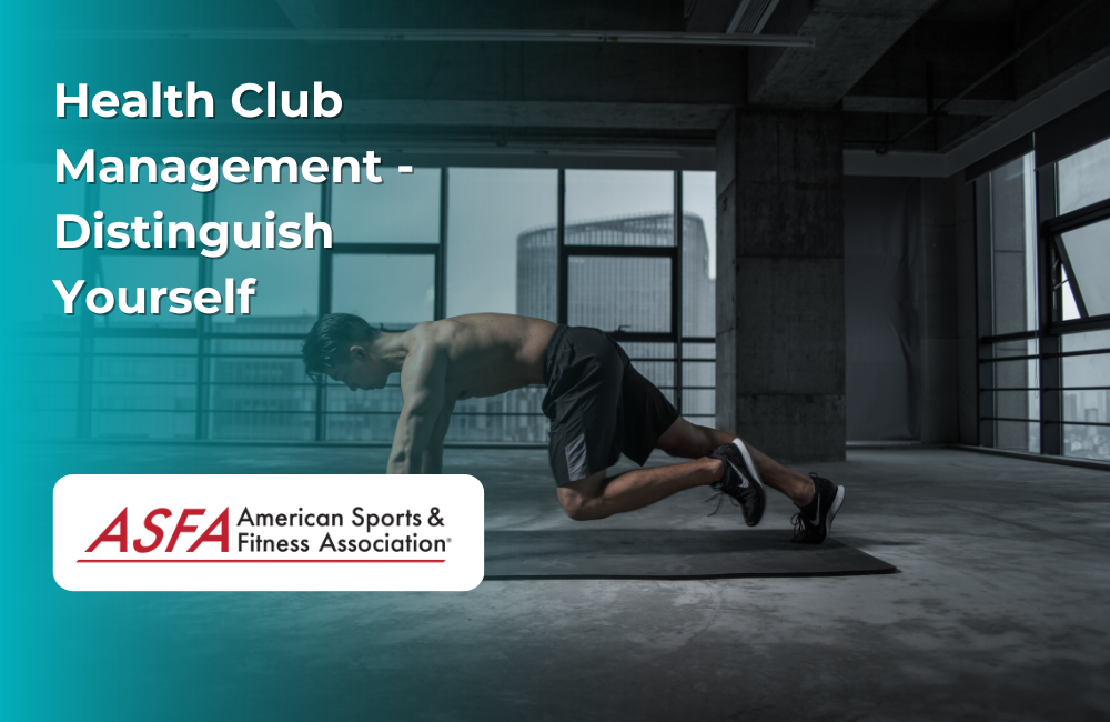 Health Club Management - Distinguish Yourself