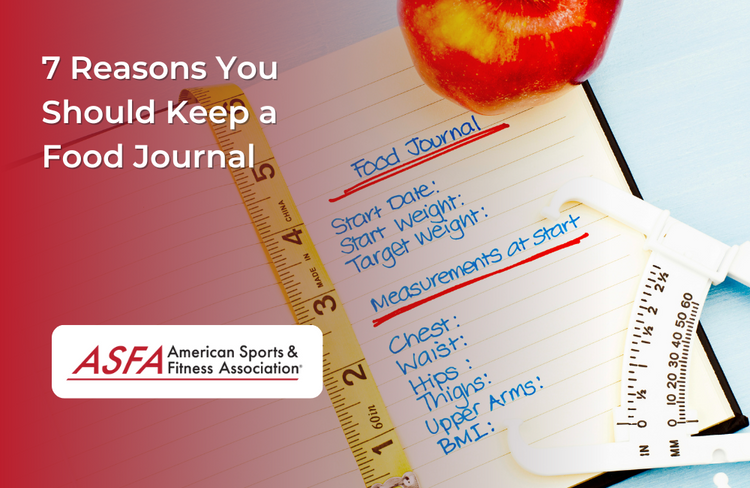 7 Reasons You Should Keep a Food Journal