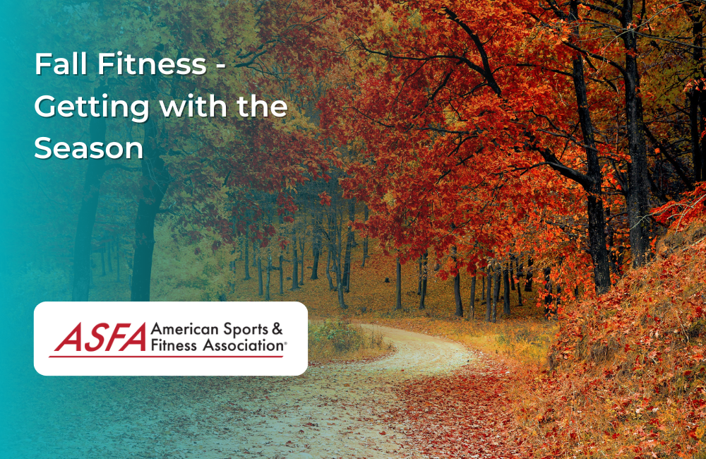 Fall Fitness - Getting with the Season