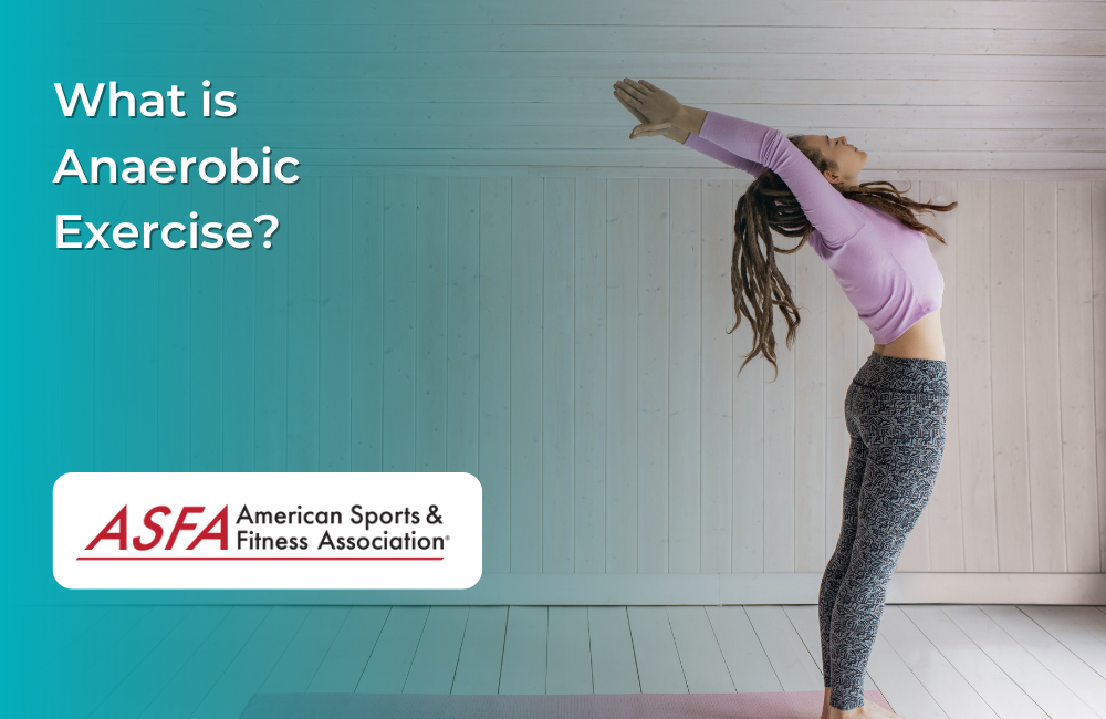 What is Anaerobic Exercise? | ASFA
