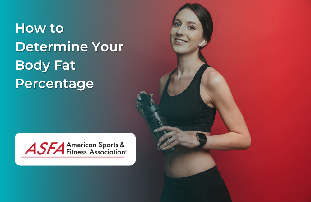 How to Determine Your Body Fat Percentage