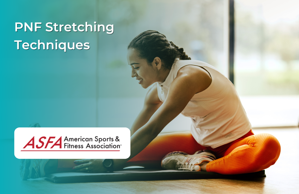 PNF Stretching Techniques | ASFA Fitness
