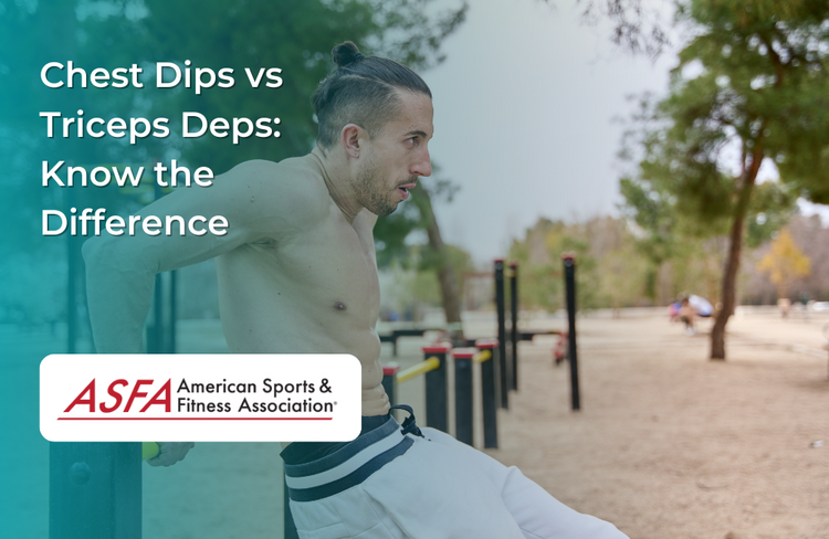 Chest Dips vs Triceps Deps: Know the Difference