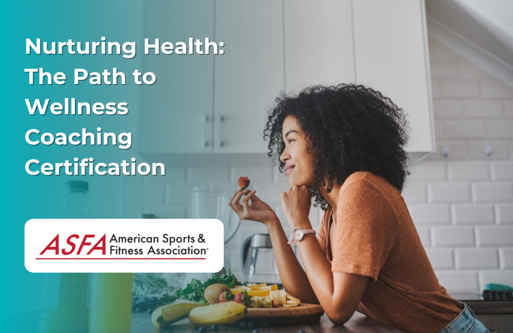 Nurturing Health: The Path to Wellness Coaching Certification