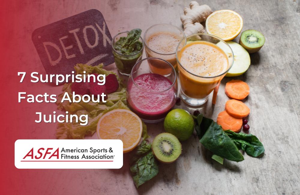 7 Surprising Facts About Juicing