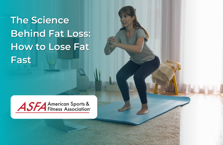 The Science Behind Fat Loss: How to Lose Fat Fast