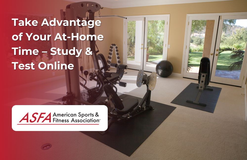 Take Advantage of Your At-Home Time – Study & Test Online