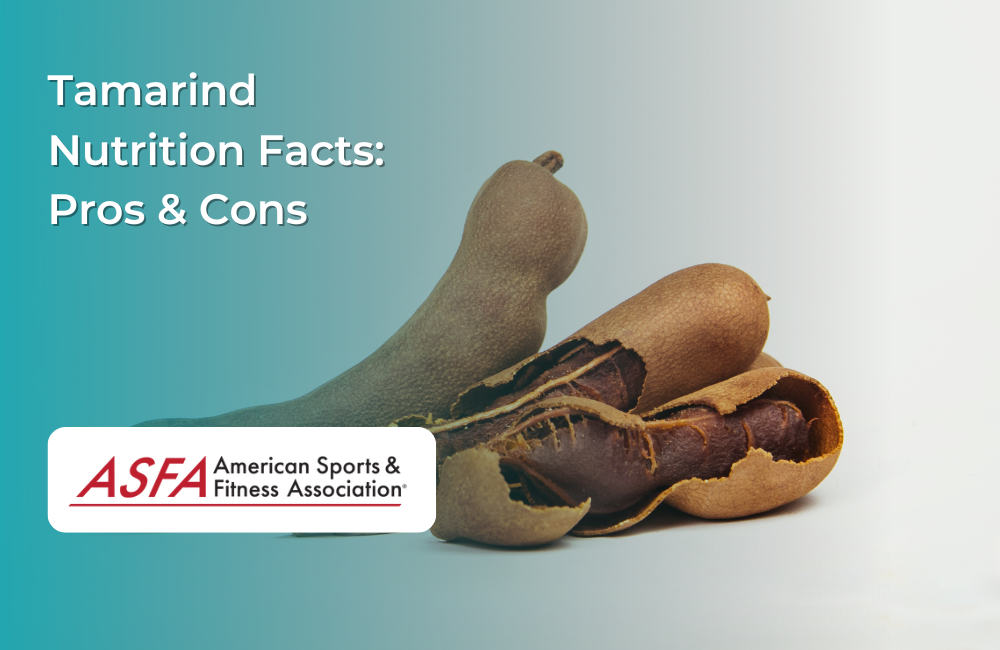Tamarind Nutrition Facts: Pros & Cons