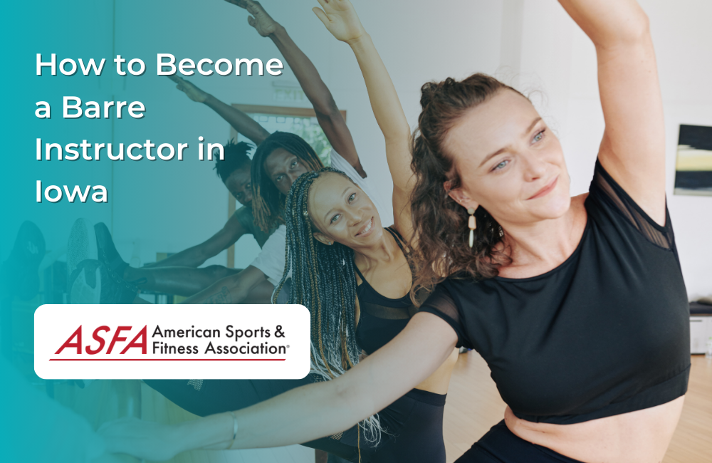 How to Become a Barre Instructor in Iowa