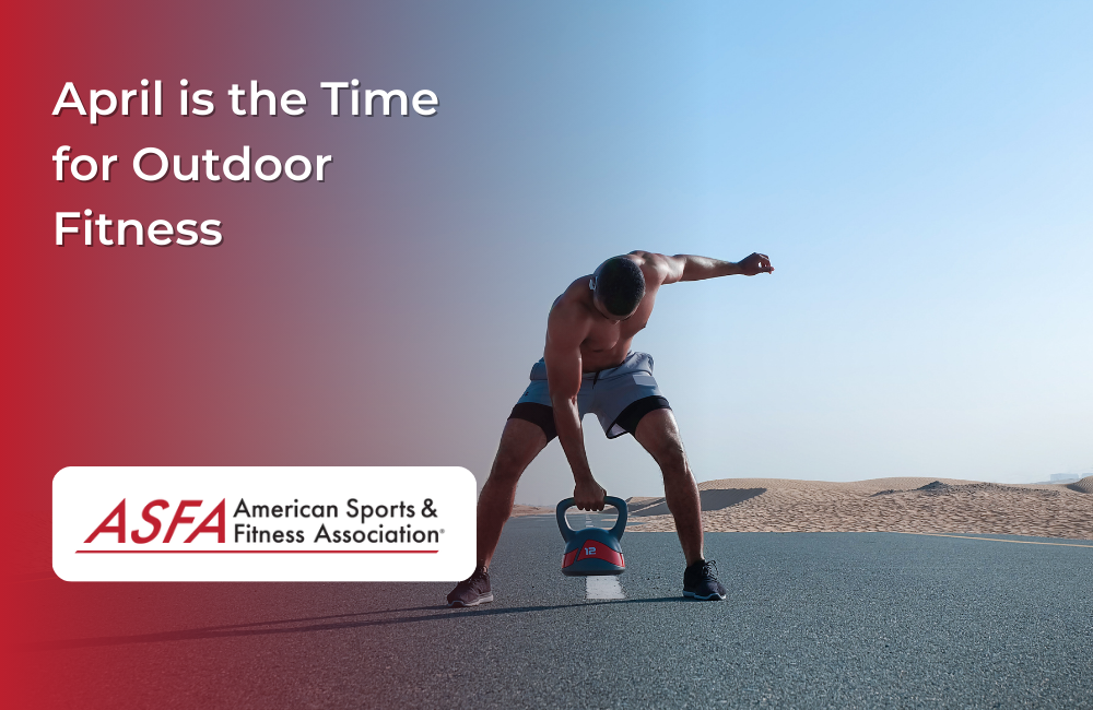 April is the Time for Outdoor Fitness