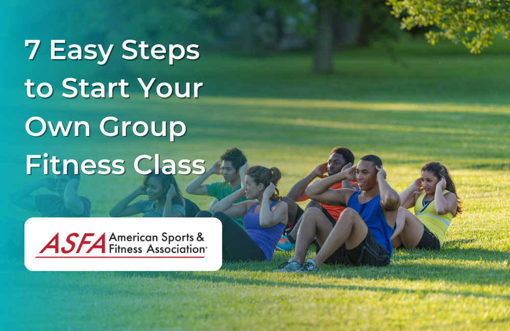 7 Easy Steps to Start Your Own Group Fitness Class