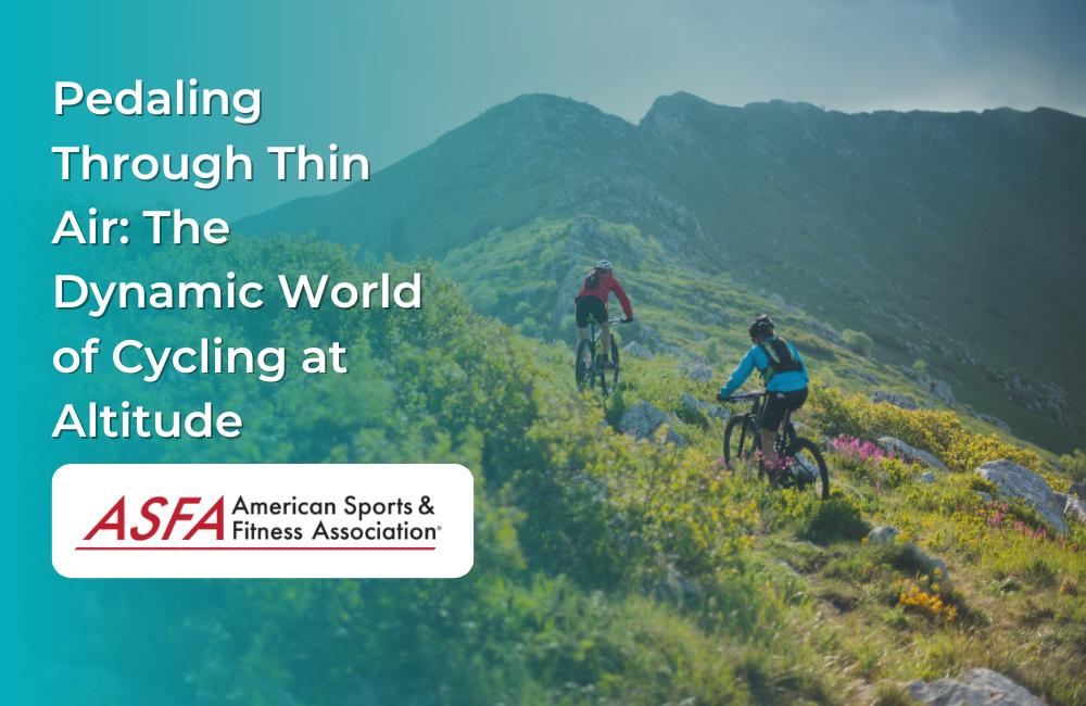 The Dynamic World of Cycling at Altitude