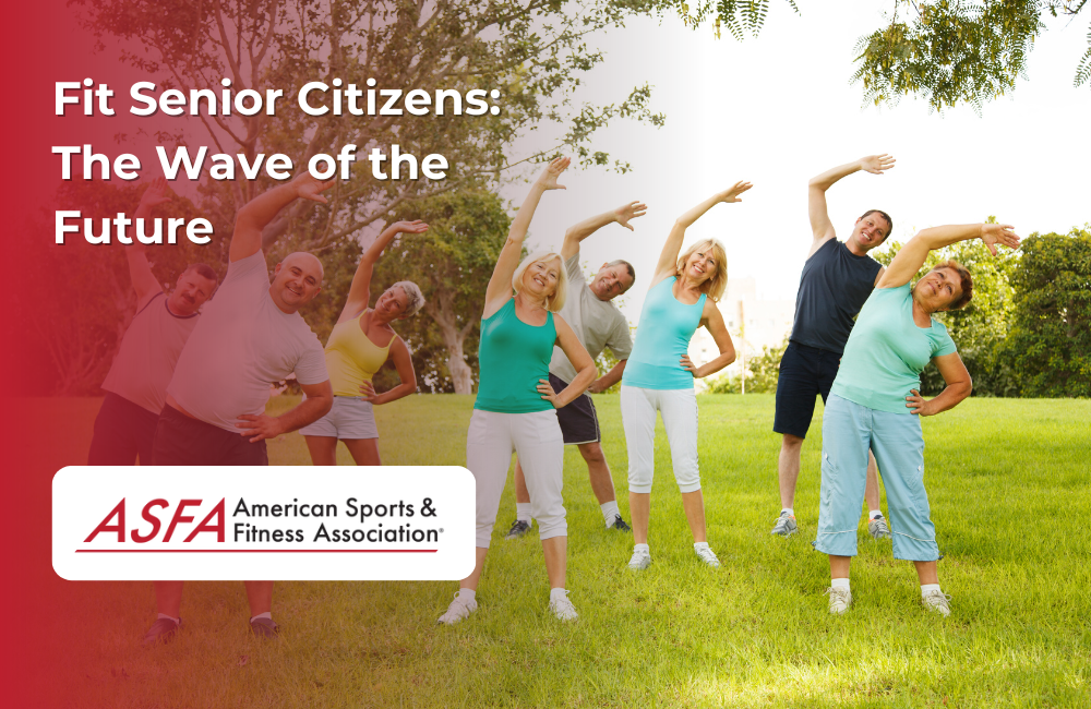 Fit Senior Citizens: The Wave of the Future