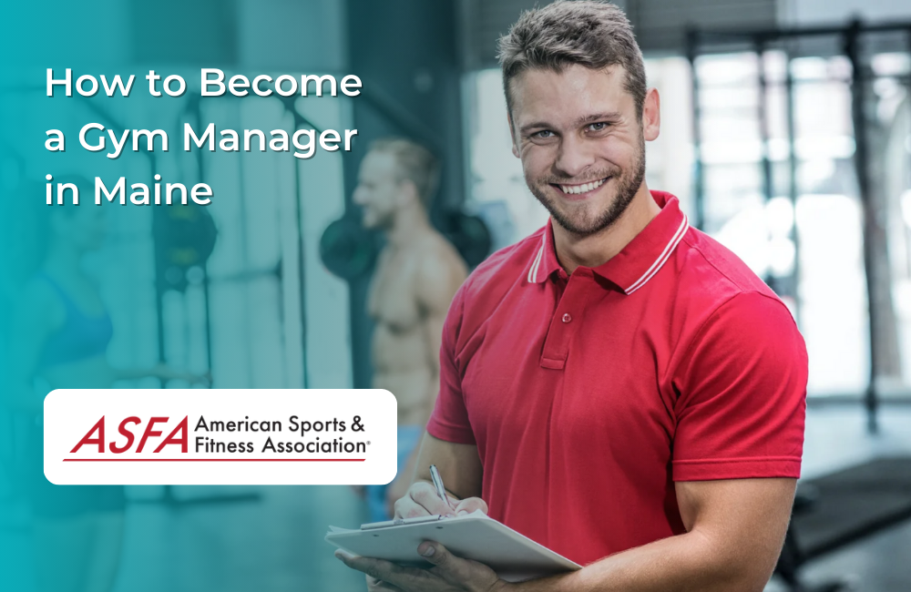 How to Become a Gym Manager in Maine