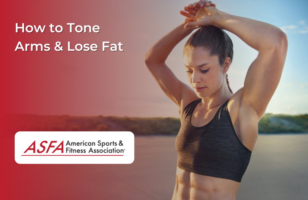 How to Tone Arms & Lose Fat