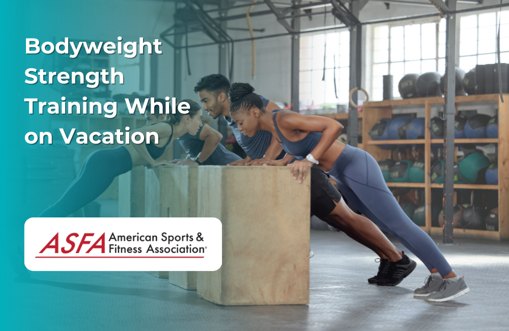 Bodyweight Strength Training While on Vacation