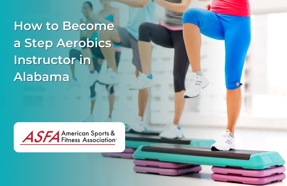 How to Become a Step Aerobics Instructor in Alabama