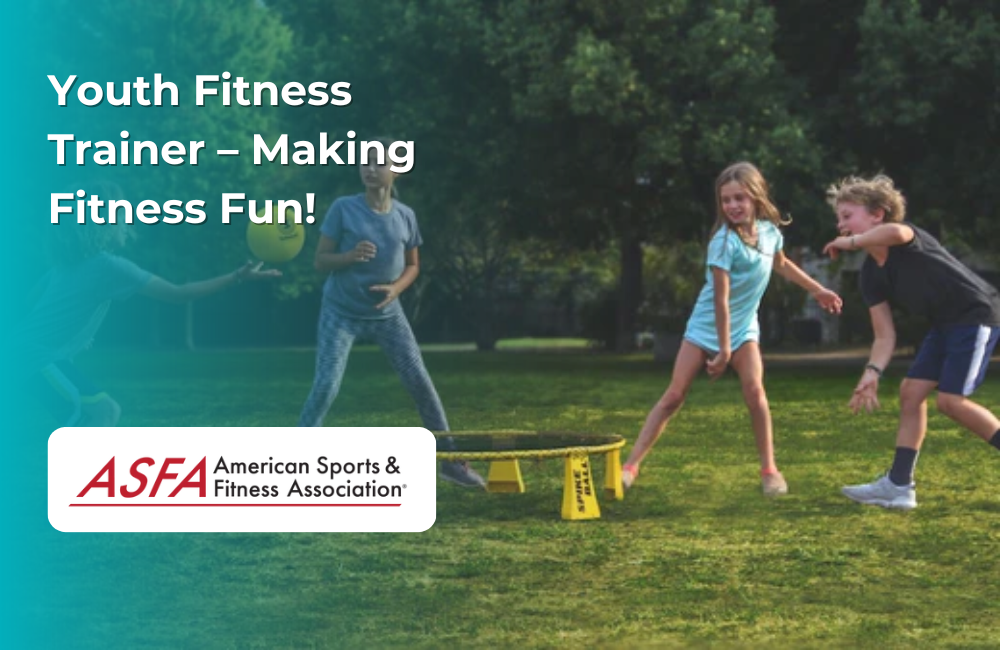 Youth Fitness Trainer – Making Fitness Fun!