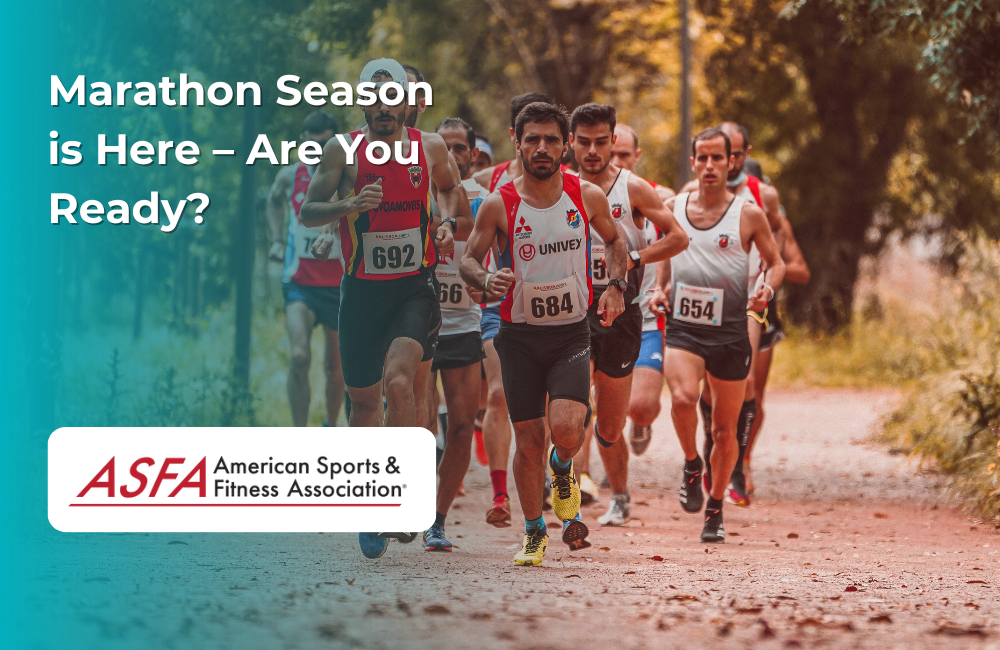 Marathon Season is Here – Are You Ready?