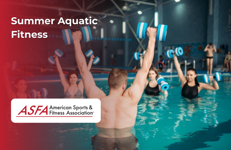 Summer Aquatic Fitness | ASFA Fitness