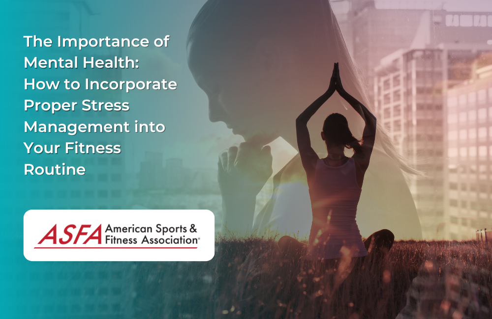 How to Include Stress Management in Your Fitness Routine