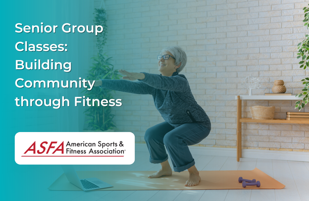 Senior Group Classes: Building Community through Fitness