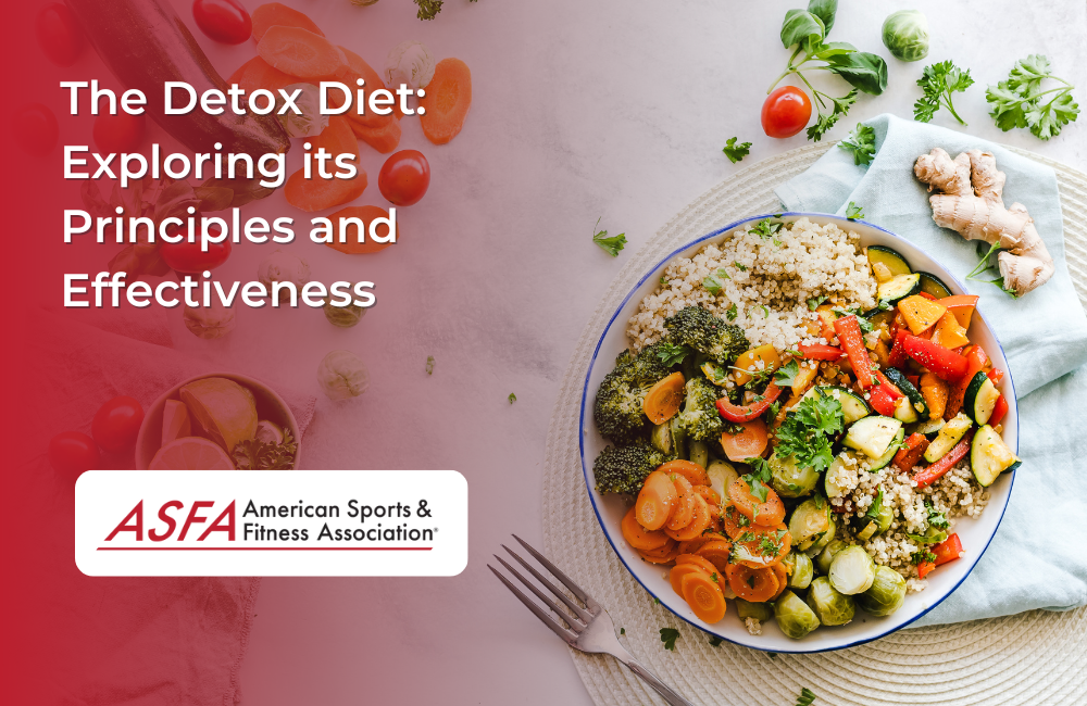 The Detox Diet: Exploring its Principles and Effectiveness