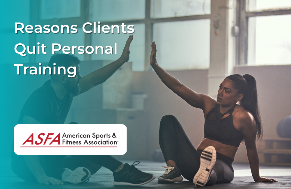 5 Reasons Clients Quit Personal Training