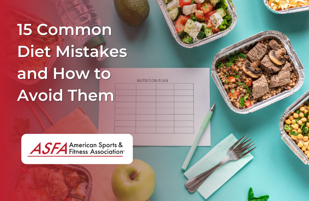 How to Avoid 15 Common Diet Mistakes