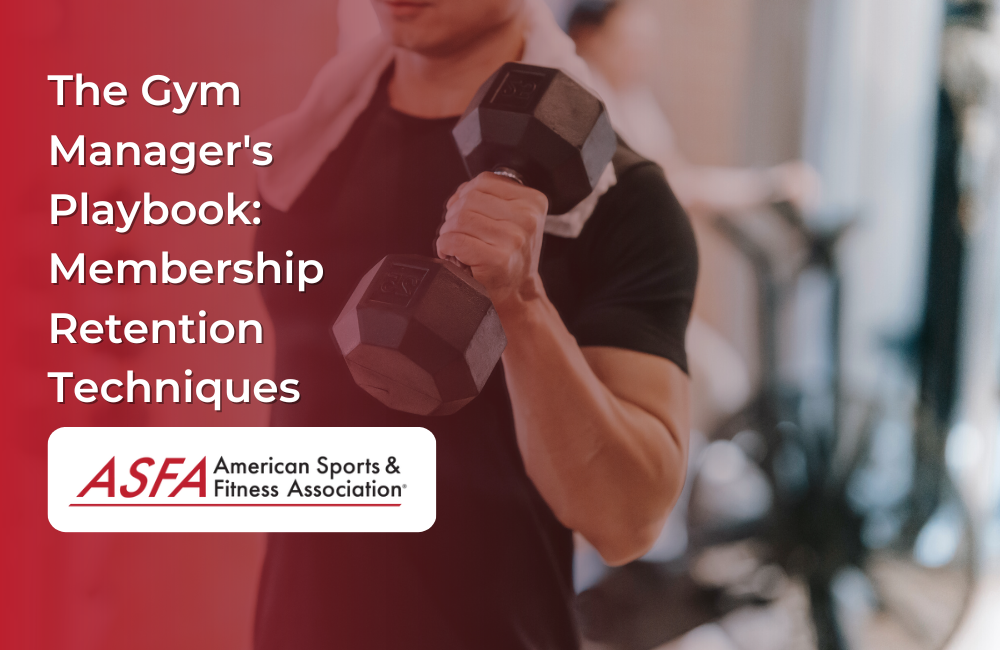 The Gym Manager's Playbook: Membership Retention Techniques