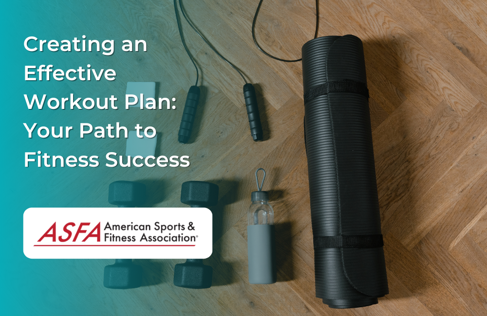 Creating an Effective Workout Plan: Your Path to Fitness Success