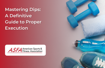 Mastering Dips: A Definitive Guide to Proper Execution