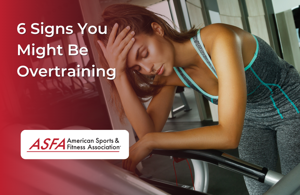 6 Signs You Might Be Overtraining