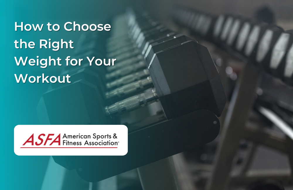 How to Choose the Right Weight for Your Workout