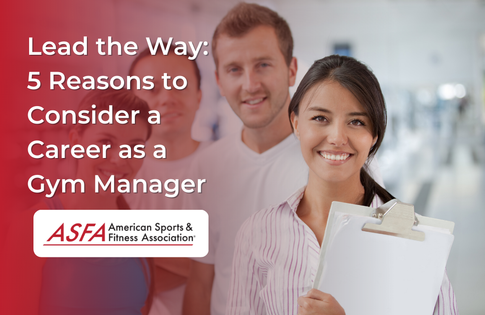 5 Reasons to Consider a Career as a Gym Manager