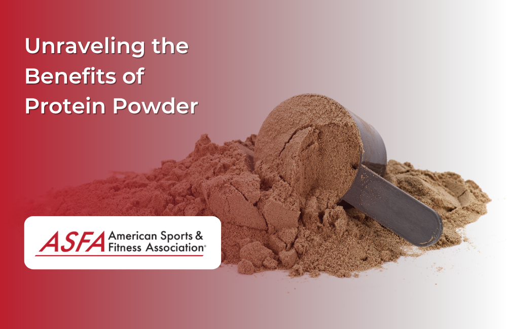 Unraveling the Benefits of Protein Powder