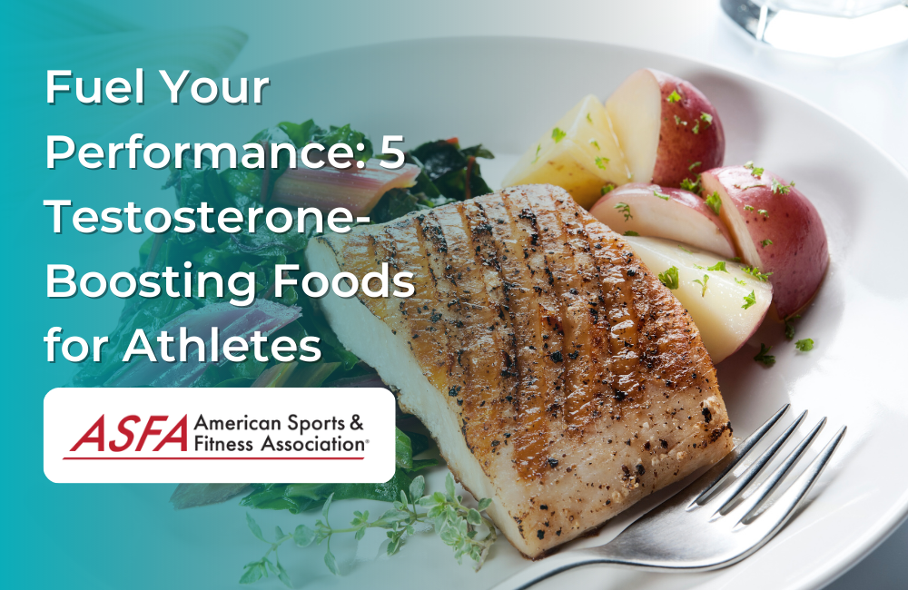 5 Testosterone-Boosting Foods for Athletes