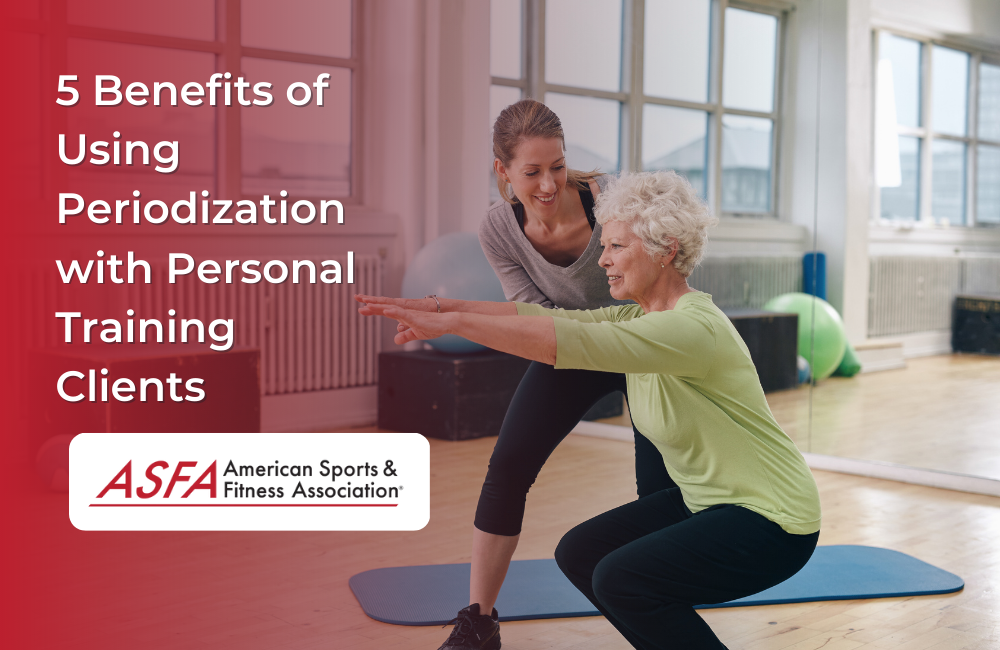 5 Benefits of Using Periodization in Personal Training