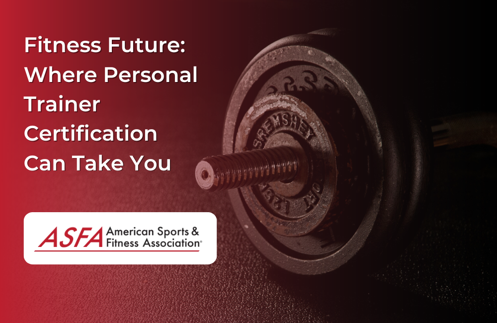 Fitness Future: Where Personal Trainer Certification Can Take You