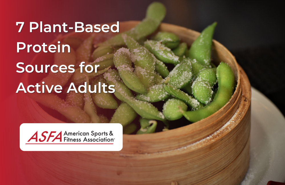 7 Plant-Based Protein Sources | ASFA