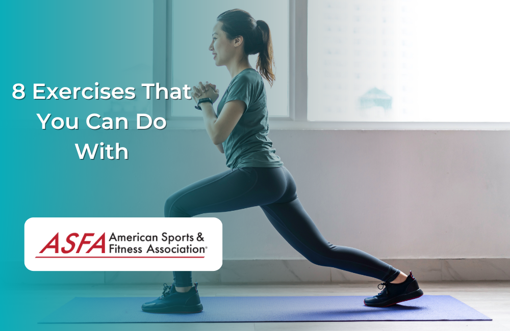 8 Exercises That You Can Do With