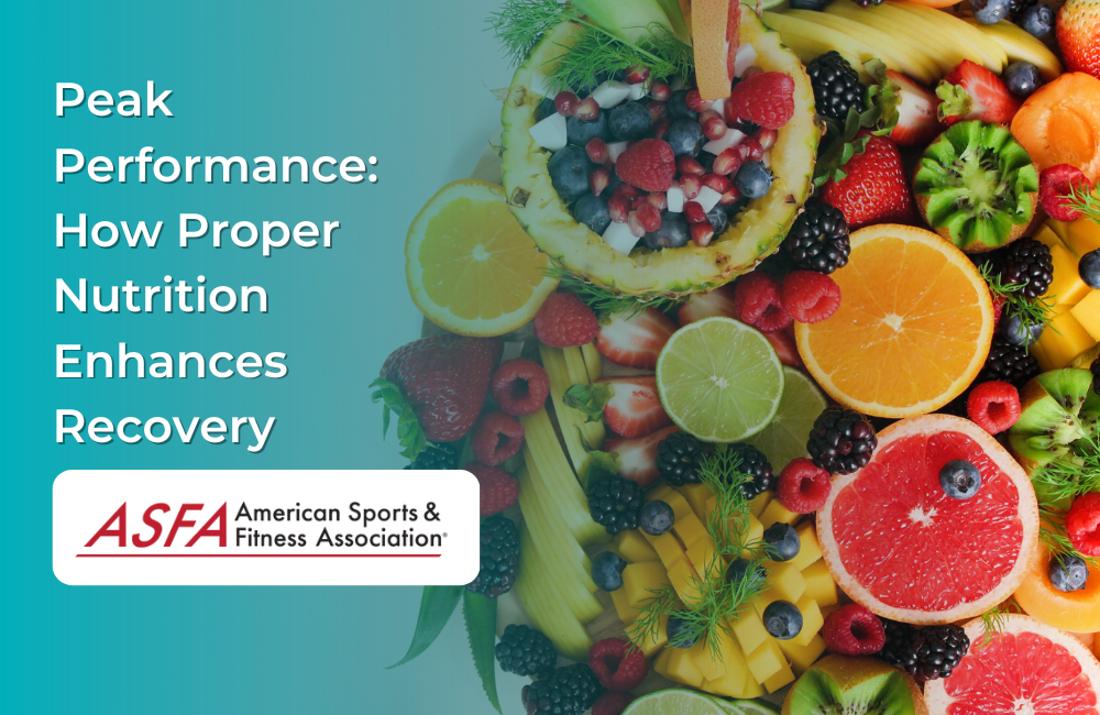 Peak Performance: How Proper Nutrition Enhances Recovery
