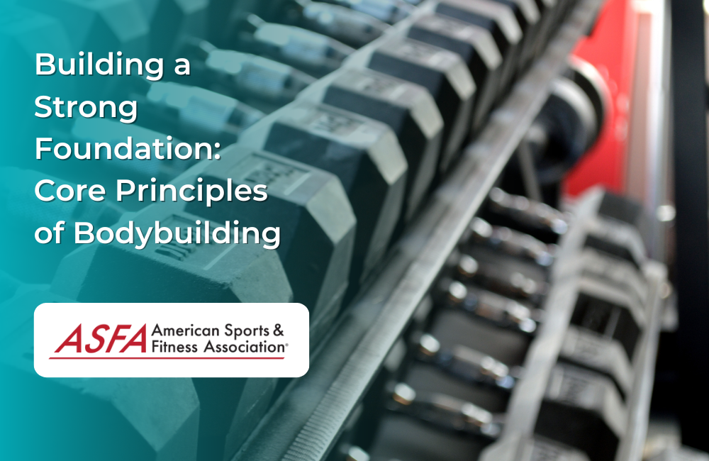 Building a Strong Foundation: Core Principles of Bodybuilding
